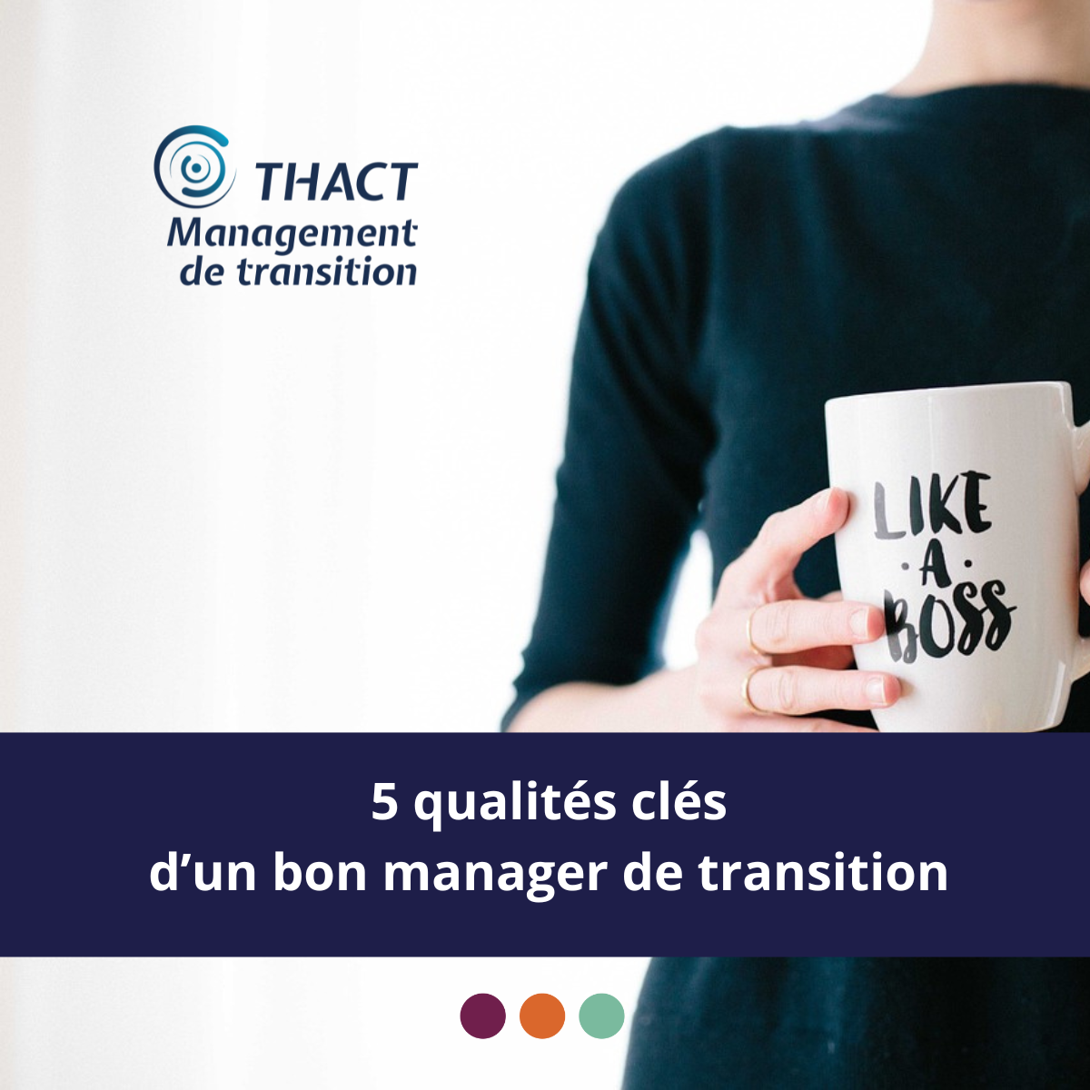 5 Qualités Essentielles D Un Bon Manager De Transition