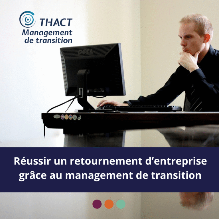 Retournement : le rôle clé du management de transition